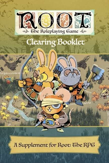 Root: The RPG Clearing Booklet – A & C Games