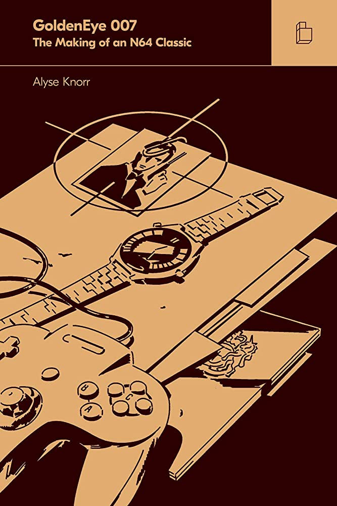 Boss Fight Books: GoldenEye 007 The Making of an N64 Classic – A & C Games